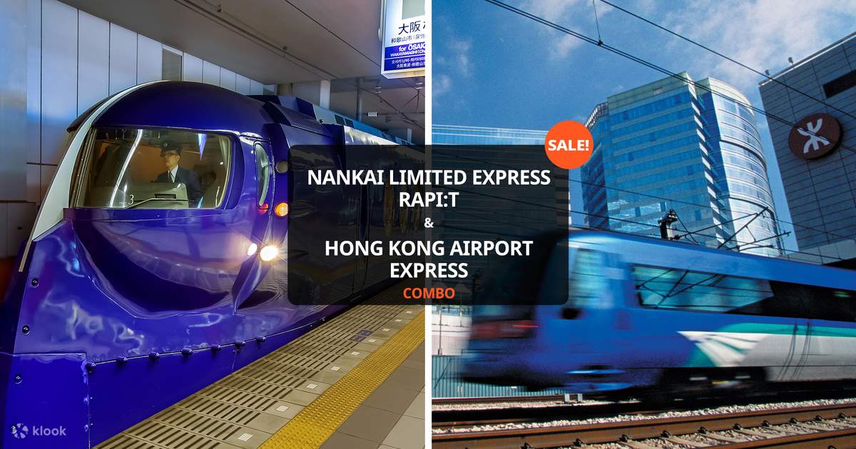 [Sale] Nankai Limited Express Rapi:t & Hong Kong Airport Express Package - Klook Россия